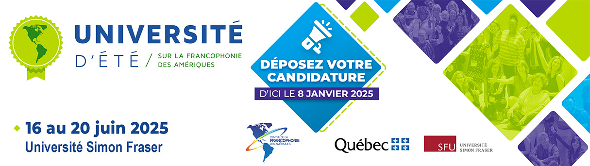 7e édition de l'Université d'été sur la francophonie des Amériques ...